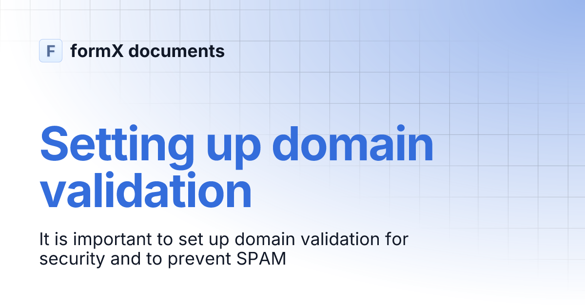 Setting up domain validation | formX documents